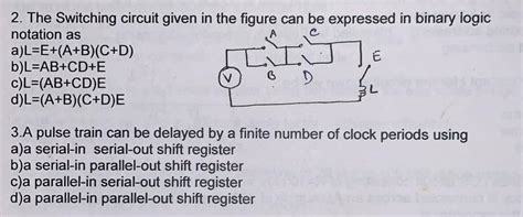 Solved 2 The Switching Circuit Given In The Figure Can Be