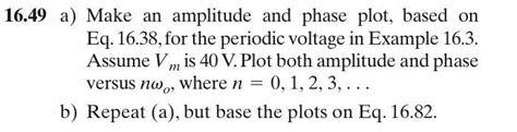 A Make An Amplitude And Phase Plot Based On Eq Chegg