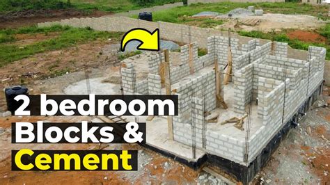 quantity of blocks and cement for a 2 bedroom house superstructure youtube