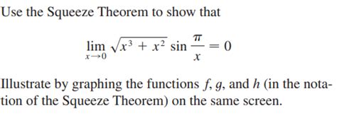 Solved Use The Squeeze Theorem To Show That Chegg