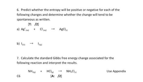 Solved Predict Whether The Entropy Will Be Positive Or Chegg