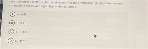 Solved Which Correlation Coefficient Best Represents A Chegg Com Solved Which Correlation Coefficient Best Represents A Chegg Com