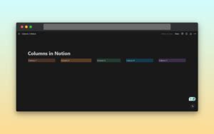 How To Create Columns In Notion Notion Tour