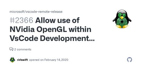 Allow Use Of NVidia OpenGL Within VsCode Development Container Issue Microsoft Vscode