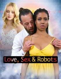 Watch Love Sex And Robots Full Movie Free Online Fawesome TV
