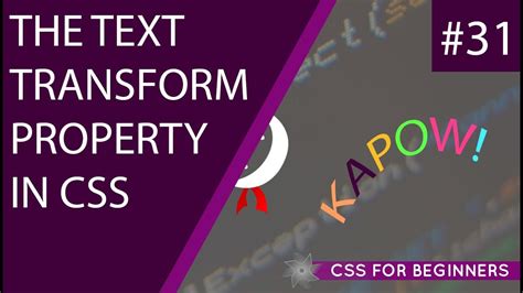 Css Tutorial For Beginners 31 Text Transform Youtube