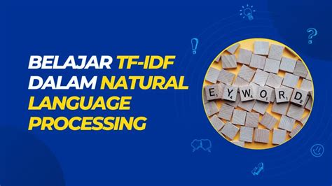 Belajar Tf Idf Dalam Natural Language Processing Leravio