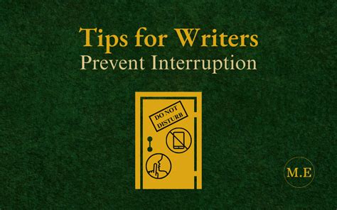 5 Effective Ways To Prevent Interruption As A Writer