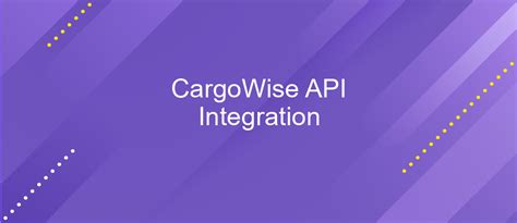 Cargowise Api Integration Apix Drive