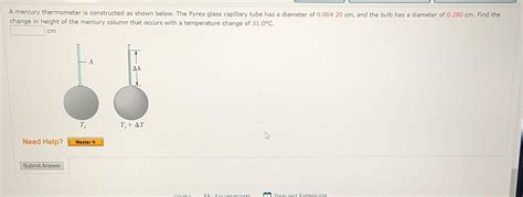 Solved A Mercury Thermometer Is Constructed As Shown Below Chegg Com