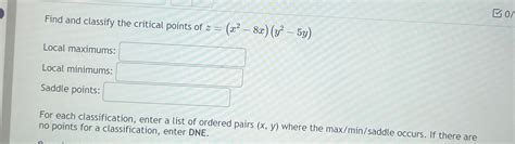 solved find and classify the critical points of