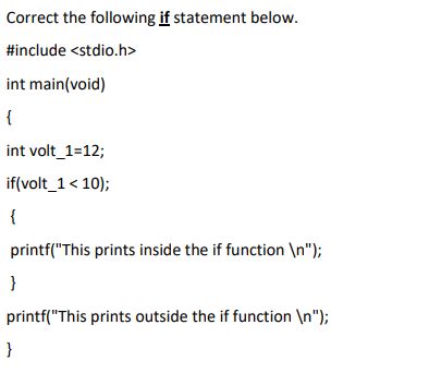 Solved Correct The Following If Statement Below Include Chegg
