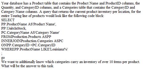 Solved Your Database Has A Product Table That Contains The