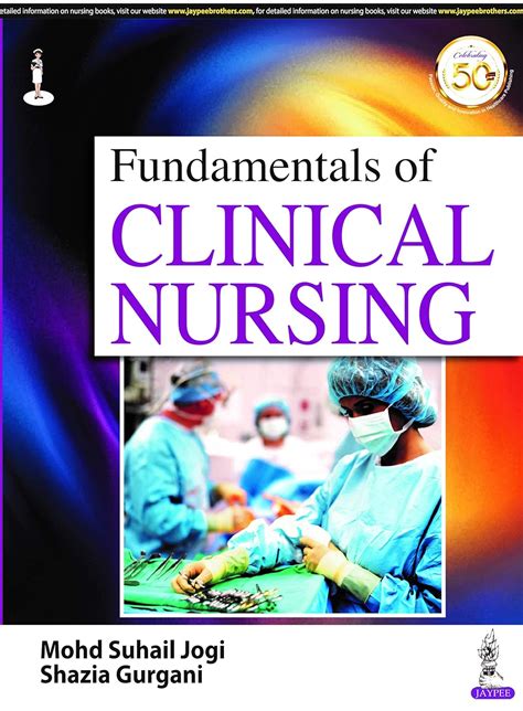 Fundamentals Of Clinical Nursing Ebook Jogi Mohd Suhail Gurgani Shazia Kindle Store
