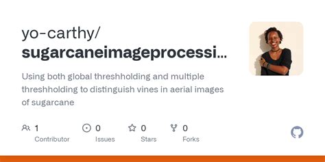github yo carthy sugarcaneimageprocessing using both global