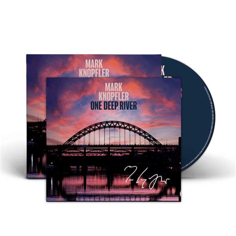 Mark Knopfler One Deep River Signed Cd Mark Knopfler Official Store