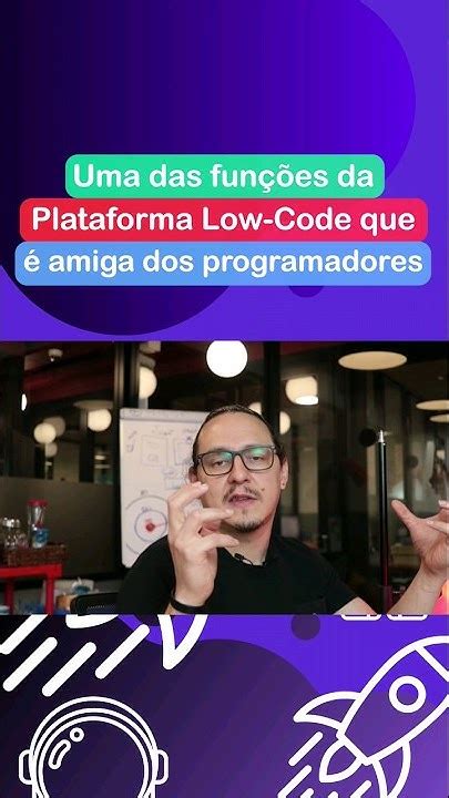 Low Code A Grande Aliada Do Desenvolver Reels Developer Dev Programacao Lowcode