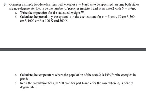 Solved Consider A Simple Two Level System With Energies Chegg