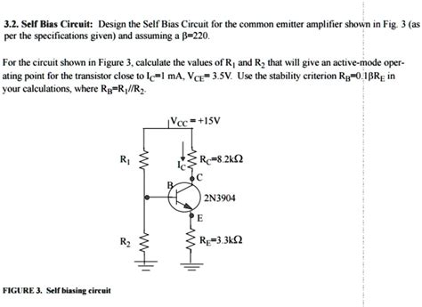 32self Bias Circuit Design The Self Bias Circuit For The Common Emitter Amplifier Shown In Fig3