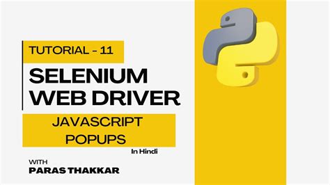 selenium webdriver python tutorial in hindi javascript popups youtube