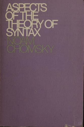 Aspects Of The Theory Of Syntax By Noam Chomsky Open Library