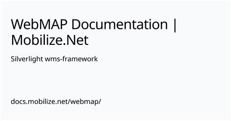 Silverlight Wms Framework Webmap Documentation Mobilizenet