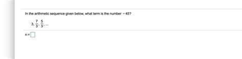 Solved In The Arithmetic Sequence Given Below What Term Is Chegg