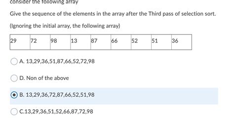 Solved Consider The Following Array Give The Sequence Of The Chegg Com