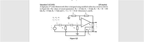 solved question 2 clo2 [25 marks] a high pass 2 nd order butterworth