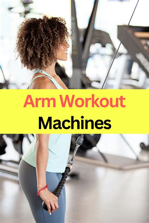 10 Best Arm Machines At The Gym The Complete Guide Arm Workout On
