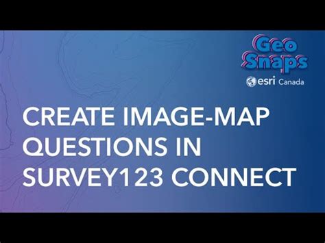 Create Image Map Questions In ArcGIS Survey123 Connect
