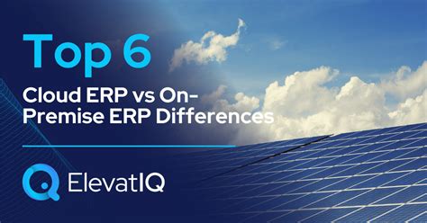 Top Cloud ERP Vs On Premise ERP Differences