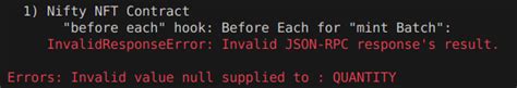 Solidity Hardhat Errors Invalid Value Null Supplied To Quantity