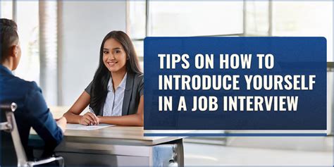 Tips On How To Introduce Yourself In A Job Interview