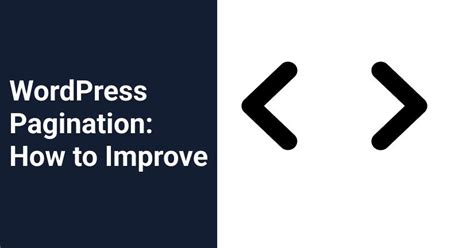 How To Improve Wordpress Pagination Templatetoaster Blog