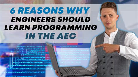 6 Reasons Why Engineers Should Learn Programming In The Aec