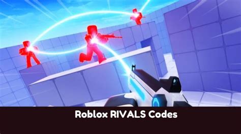 Rivals Codes [updated] July 2026 Mrguider