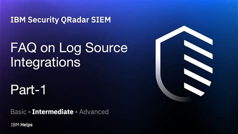 Qradar Faq On Log Source Integrations Part 1 Youtube