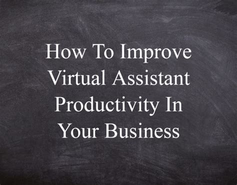 How To Improve Virtual Assistant Productivity In Your Business Productivity Academy