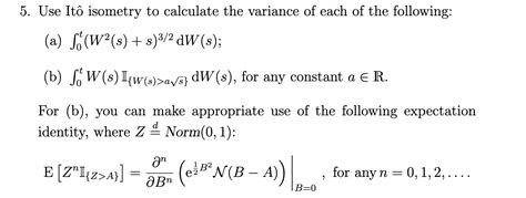 solved use itô isometry to calculate the variance of each of