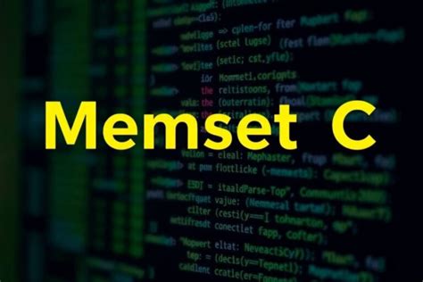 Mastering Memset C The Ultimate Guide