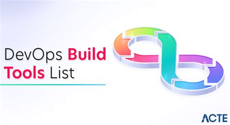 Devops Build Tools List Experts Top Picks Acte Updated 2025