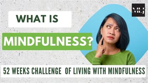 Peeyush Srivastava On Linkedin What Is Mindfulness I Mindful Living Journey I 52 Week Challenge