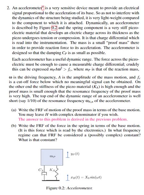 Solved An Accelerometer Is A Very Sensitive Device Meant Chegg