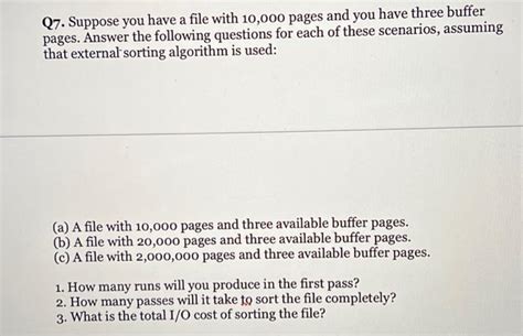 solved q7 suppose you have a file with 10 000 pages and you