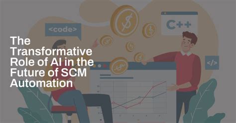 Future Of Scm Automation With Ai