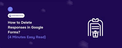 How To Delete Responses In Google Forms 4 Minutes Easy Read Extended Forms