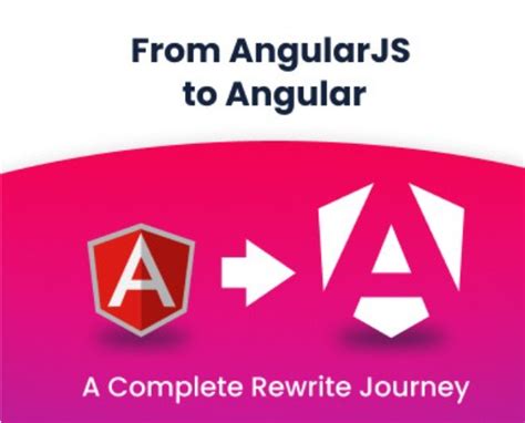 Angular Vs Angularjs — Why You Should Migrate From Angularjs To Angular