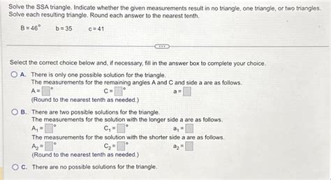 Solved Solve The Ssa Triangle Indicate Whether The Given