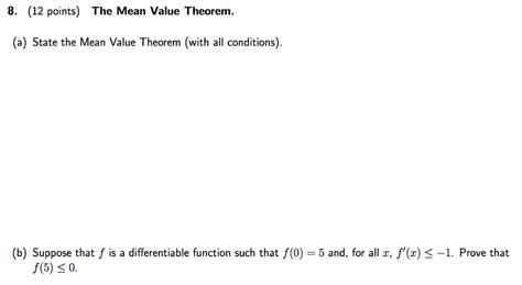 Solved 8 12 Points The Mean Value Theorem A State The Chegg Com